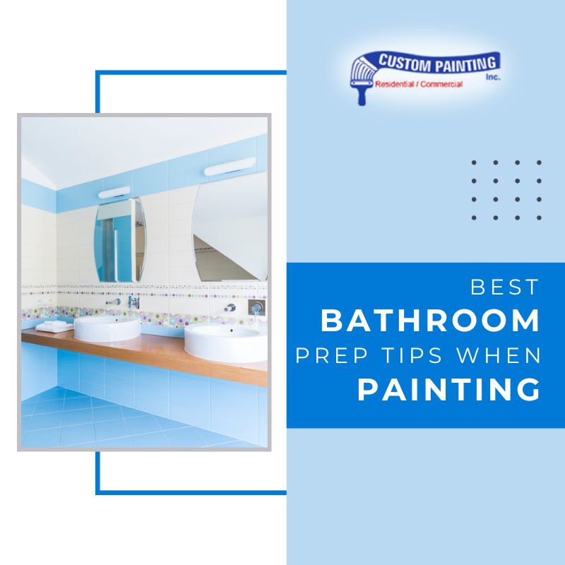 Best Bathroom Prep Tips When Painting | Custom Painting, Inc.