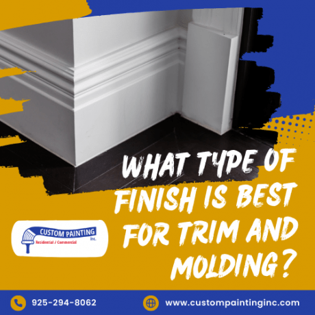 What Type of Finish Is Best for Trim and Molding? | Custom Painting, Inc.