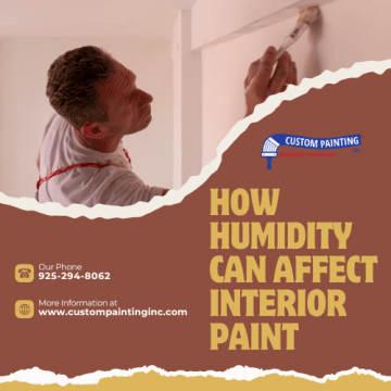 How Humidity Can Affect Interior Paint | Custom Painting, Inc.