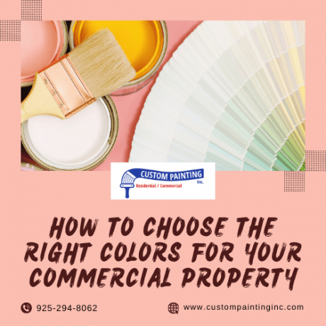 How to Choose the Right Colors for Your Commercial Property | Custom ...